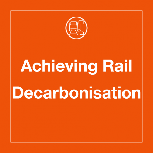 Achieving Rail Decarbonisation Waterfront Conference Company